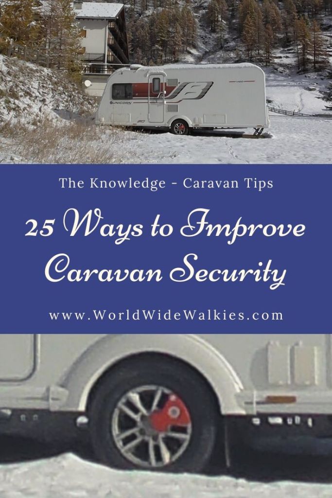 25 Ways to Improve Caravan or Motorhome Security At Home & Abroad ...