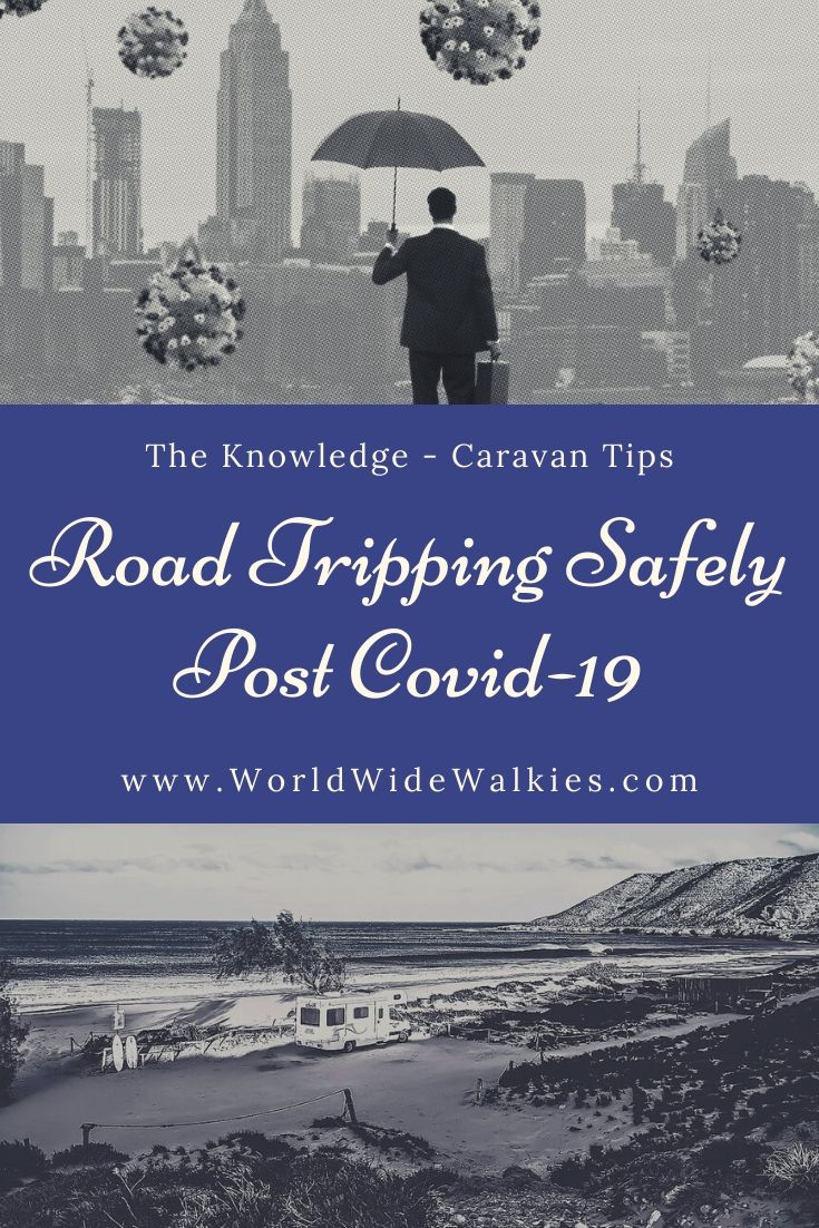 10 Tips For a Safe & Stress Free Post-Covid Road Trip – World Wide Walkies