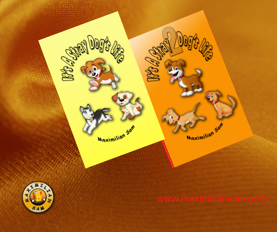 Award Winning Children’s Book – It’s A Stray Dog’s Life – World Wide ...
